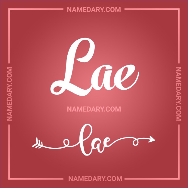 Lae: Meaning, Origin, Traits & More | Namedary