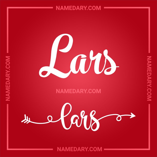 Lars: In-Depth Name Meaning, Popularity Trends, and More Insights