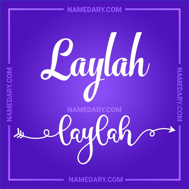 Laylah: Meaning, Origin, Traits & More | Namedary