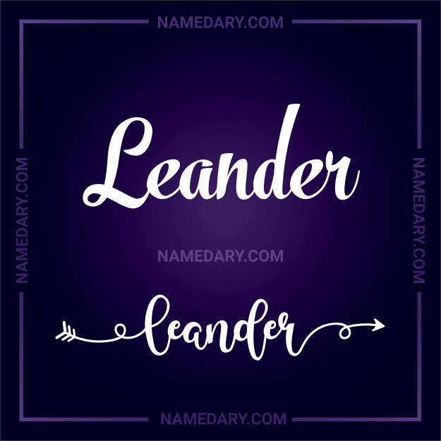 Leander: Meaning, Origin, Traits & More | Namedary