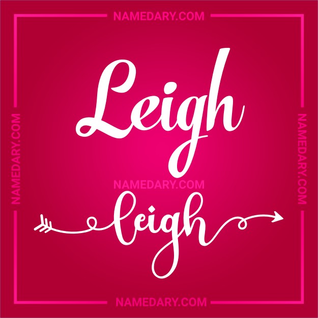 Leigh Name Meaning, Personality & Popularity – Full Breakdown