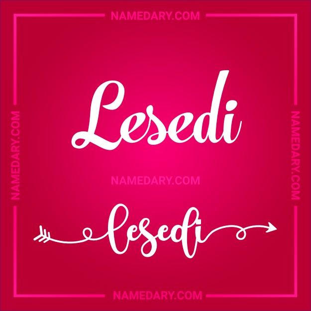 Lesedi: Meaning, Origin, Traits & More | Namedary