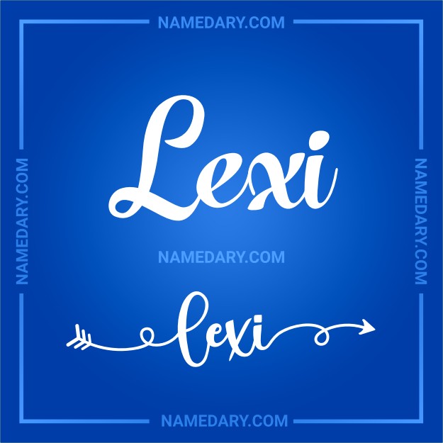 Lexi: Meaning, Origin, Traits & More | Namedary