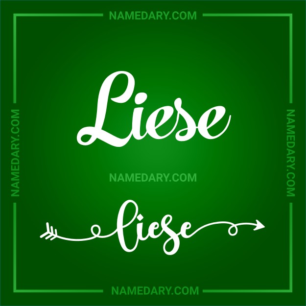 Liese: Meaning, Origin, Traits & More | Namedary