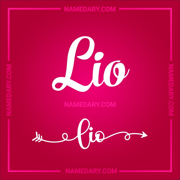 Lio: Meaning, Origin, Traits & More | Namedary
