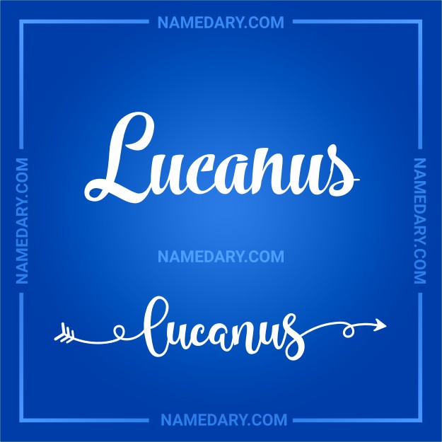 Lucanus: Meaning, Origin, Traits & More | Namedary