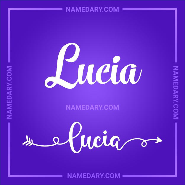 Lucia: Meaning, Origin, Traits & More | Namedary