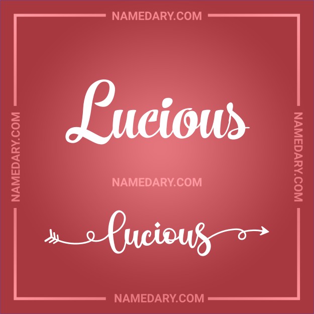 Lucious: Meaning, Origin, Traits & More | Namedary