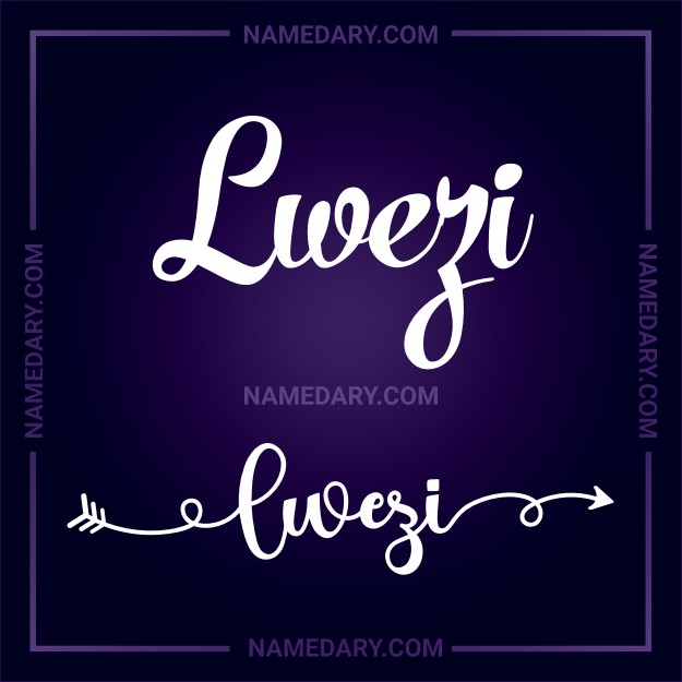 Lwezi: Meaning, Origin, Traits & More | Namedary