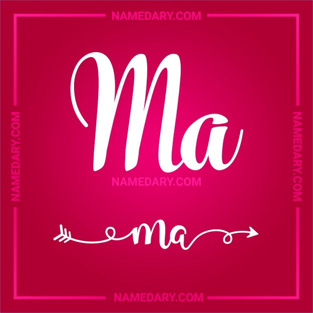 Ma: Meaning, Origin, Traits & More | Namedary