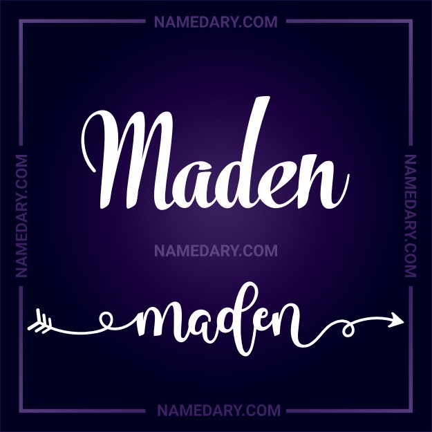 Maden: Meaning, Origin, Traits & More | Namedary