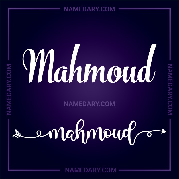 Mahmoud: Meaning, Origin, Traits & More | Namedary