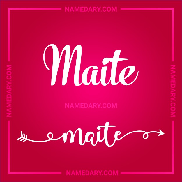 Maite Name Meaning, Personality & Popularity – Full Breakdown