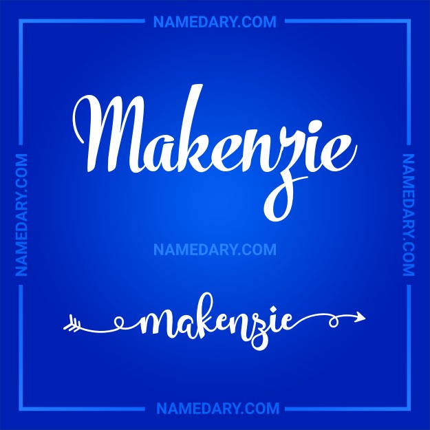Makenzie: Meaning, Origin, Traits & More | Namedary