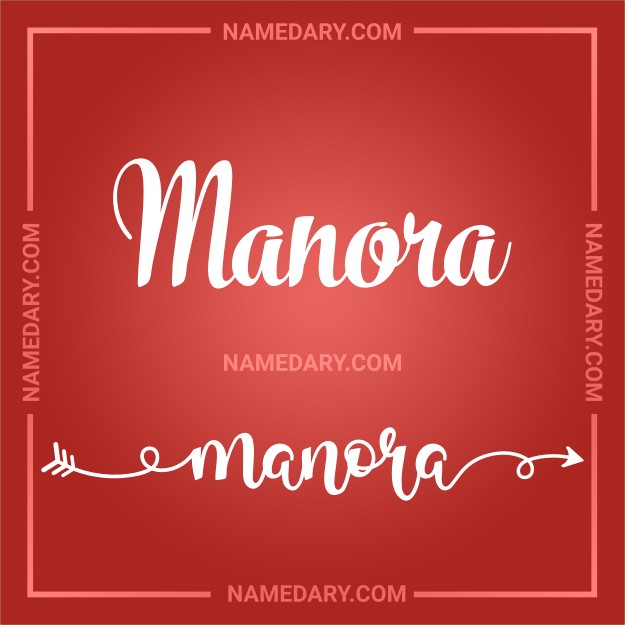 Manora: In-Depth Name Meaning, Popularity Trends, and More Insights