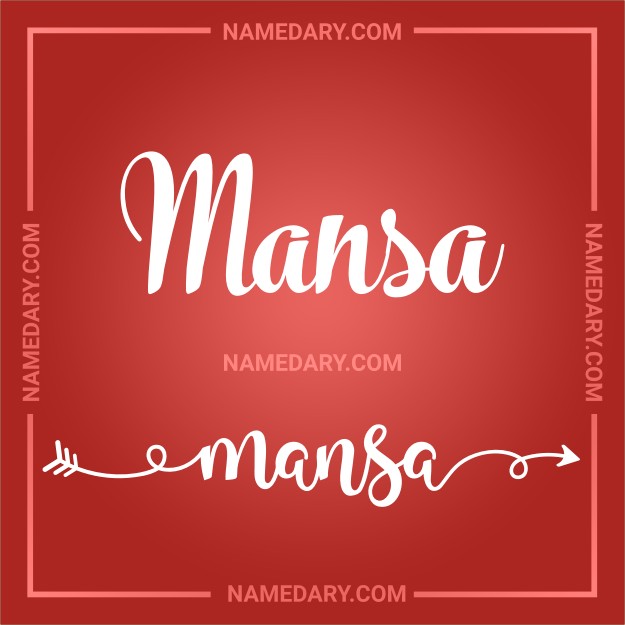 Mansa: Meaning, Origin, Traits & More | Namedary