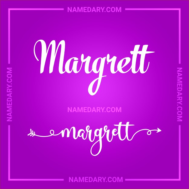 Margrett: Meaning, Origin, Traits & More | Namedary
