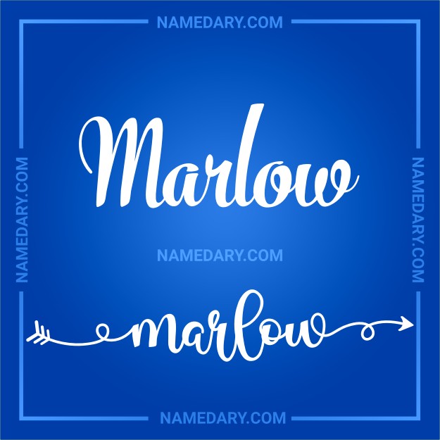 Marlow: Meaning, Origin, Traits & More | Namedary