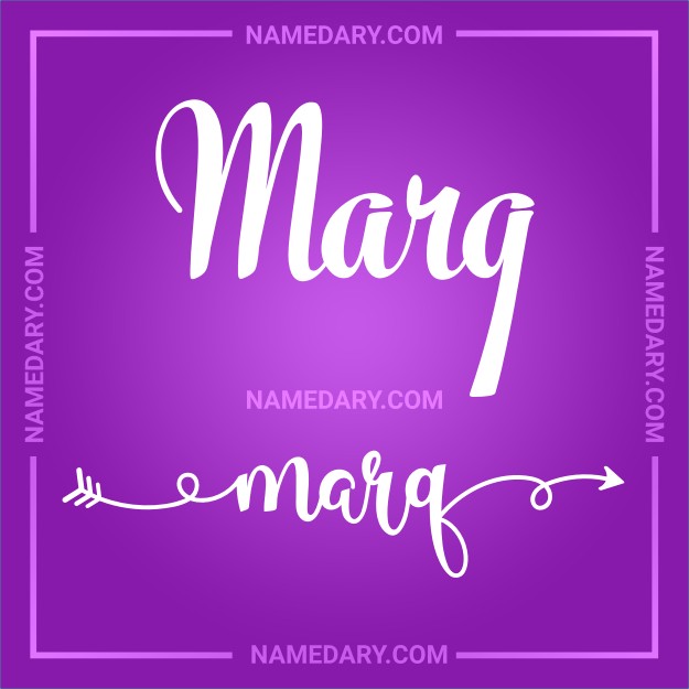 Marq - Name meaning, Popularity, Personality, and More