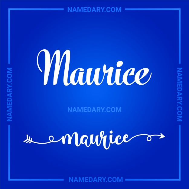 Maurice: Meaning, Origin, Traits & More | Namedary
