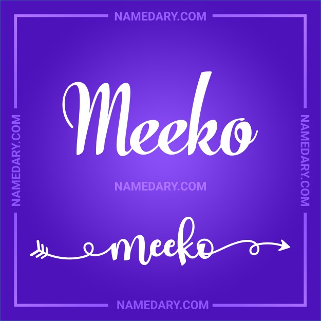 Meeko: In-Depth Name Meaning, Popularity Trends, and More Insights
