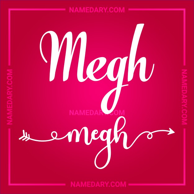 Megh: Meaning, Origin, Traits & More | Namedary