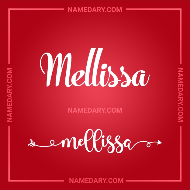 Mellissa: Meaning, Origin, Traits & More | Namedary