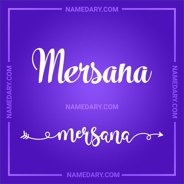 Mersana: Meaning, Origin, Traits & More | Namedary