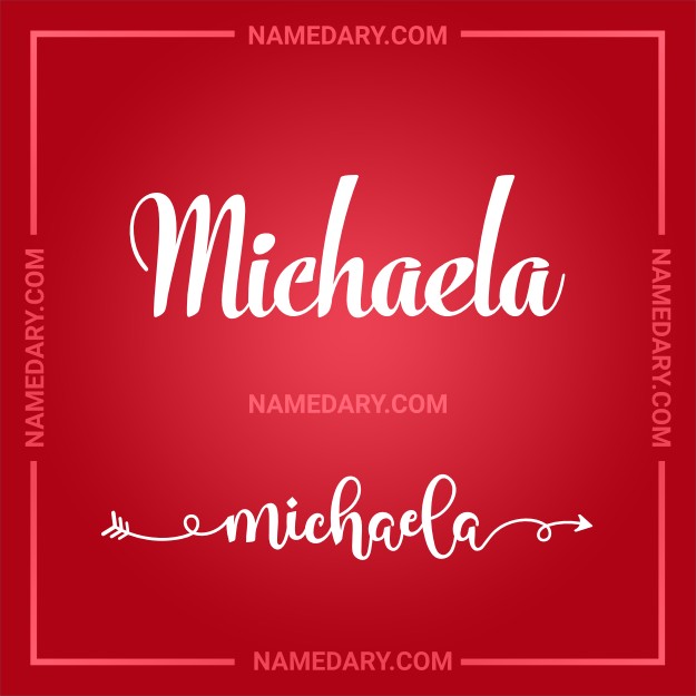 Michaela: Meaning, Origin, Traits & More | Namedary