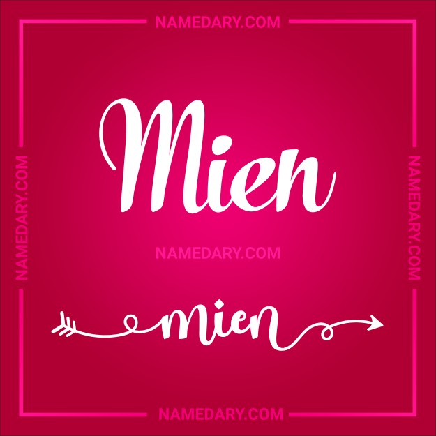 Mien - Name meaning, Popularity, Personality, and More