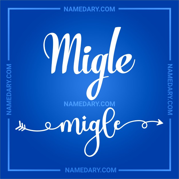Migle: Meaning, Origin, Traits & More | Namedary