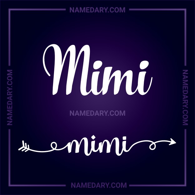 Mimi: Meaning, Origin, Traits & More | Namedary
