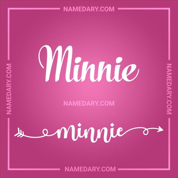 Minnie: Meaning, Origin, Traits & More | Namedary