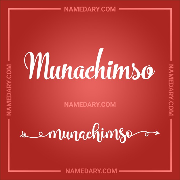 Munachimso: Meaning, Origin, Traits & More | Namedary