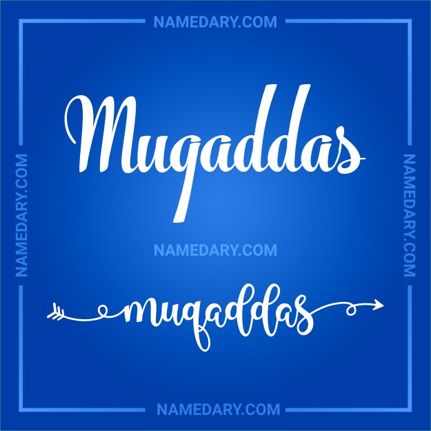 Muqaddas: Meaning, Origin, Traits & More | Namedary