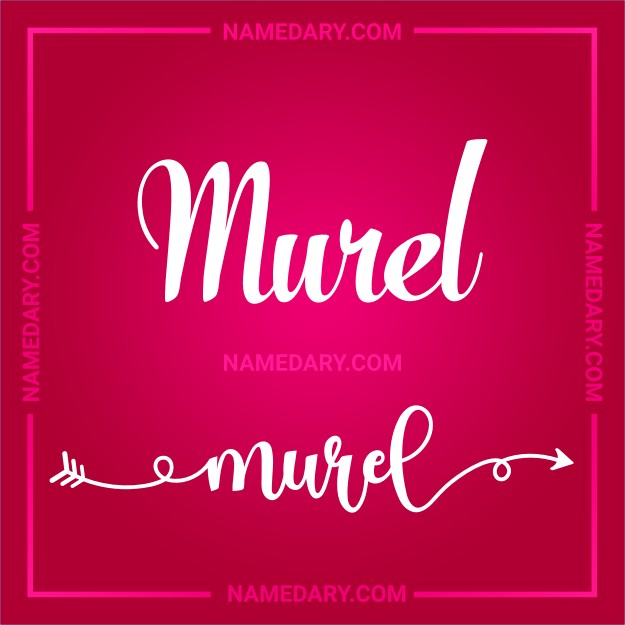 Murel: Meaning, Origin, Traits & More | Namedary