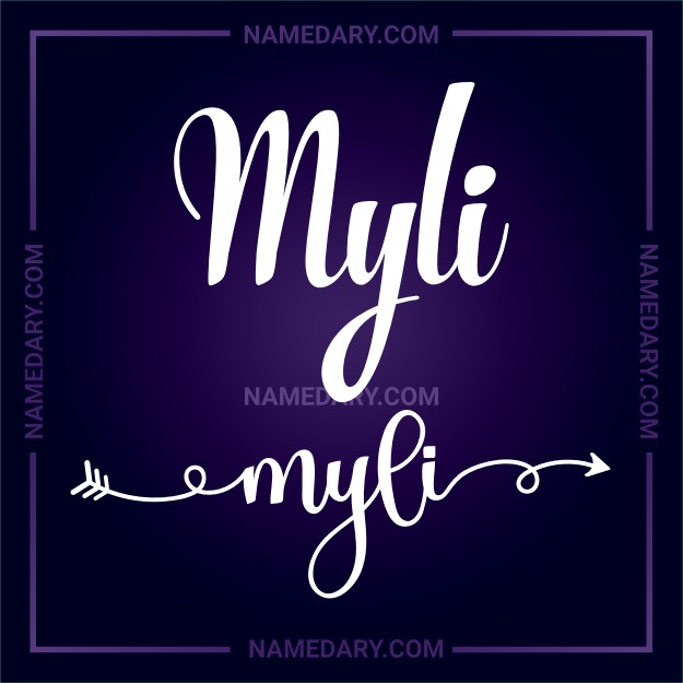 Myli: Meaning, Origin, Traits & More | Namedary