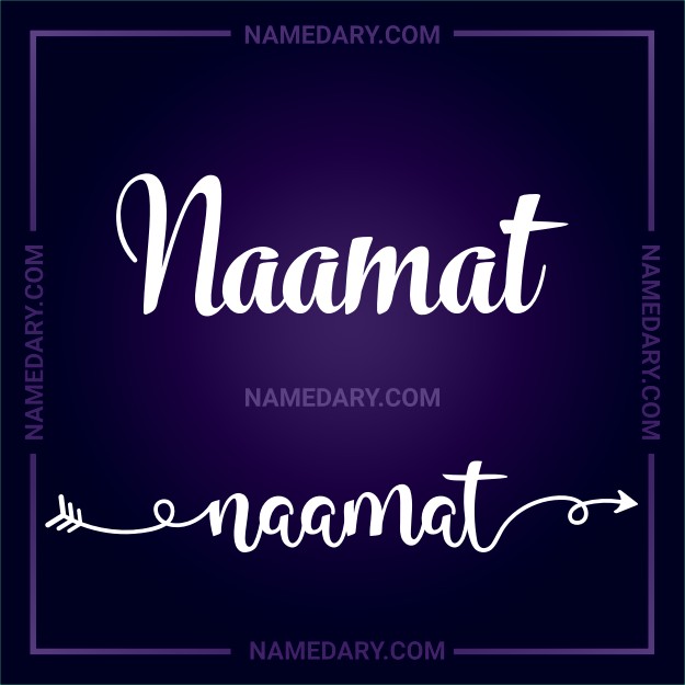 Naamat - Name meaning, Popularity, Personality, and More