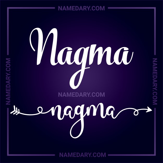 Nagma: Meaning, Origin, Traits & More | Namedary