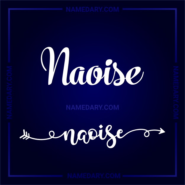 Naoise: Meaning, Origin, Traits & More | Namedary