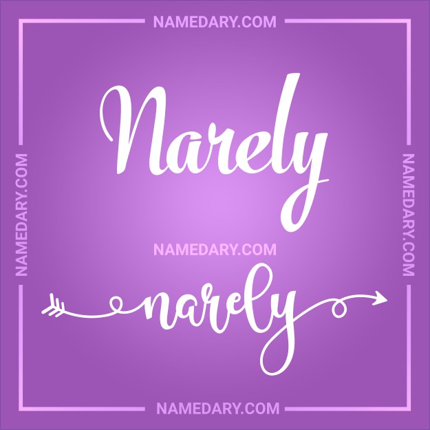 Narely: Meaning, Origin, Traits & More | Namedary