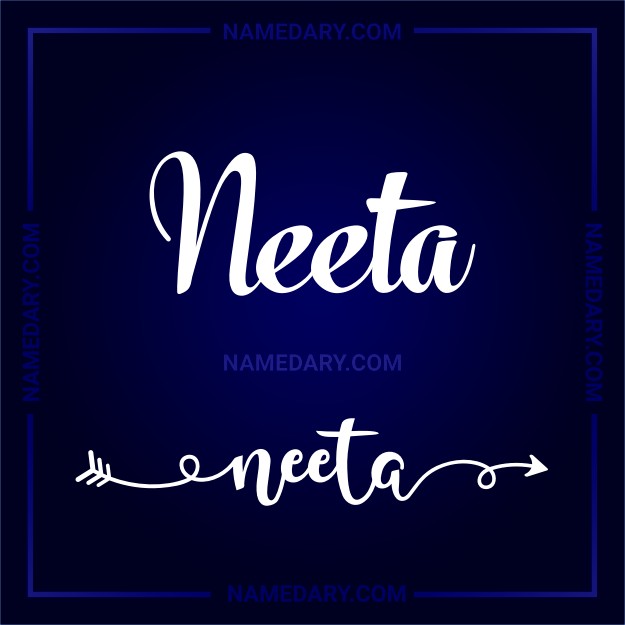Neeta: Meaning, Origin, Traits & More | Namedary