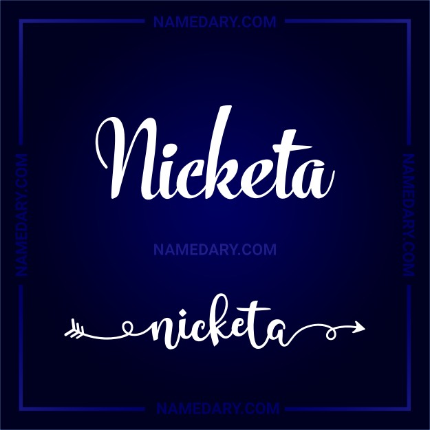 Nicketa: Meaning, Origin, Traits & More | Namedary