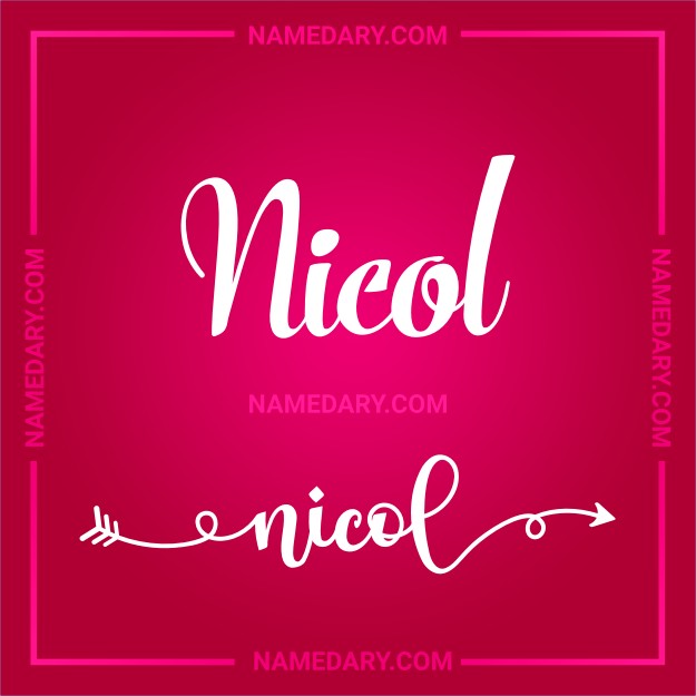 Nicol Name Meaning, Personality & Popularity – Full Breakdown