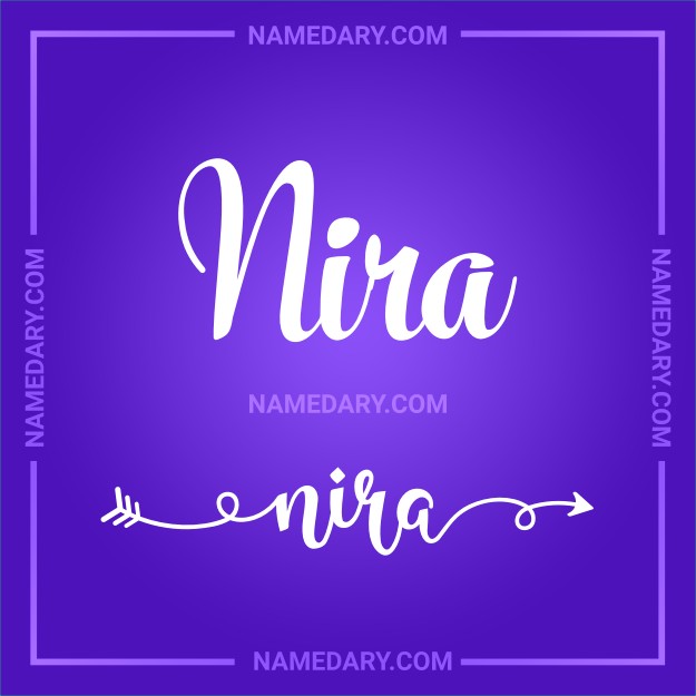 Nira: Meaning, Origin, Traits & More | Namedary