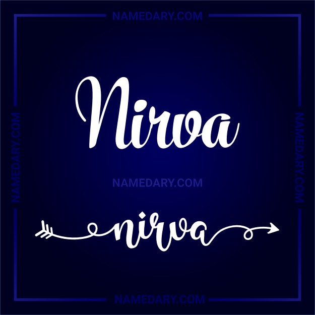 Nirva: In-Depth Name Meaning, Popularity Trends, and More Insights