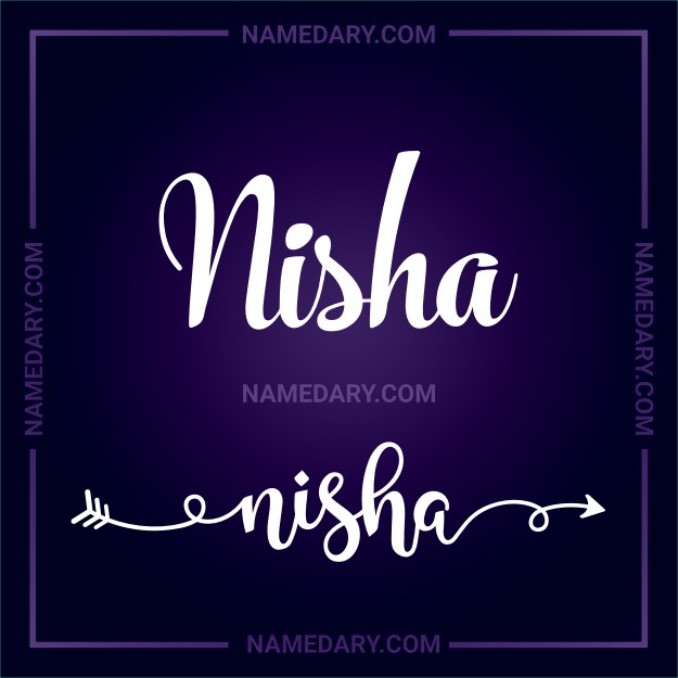Nisha: Meaning, Origin, Traits & More | Namedary