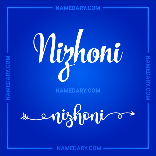Nizhoni: Meaning, Origin, Traits & More | Namedary
