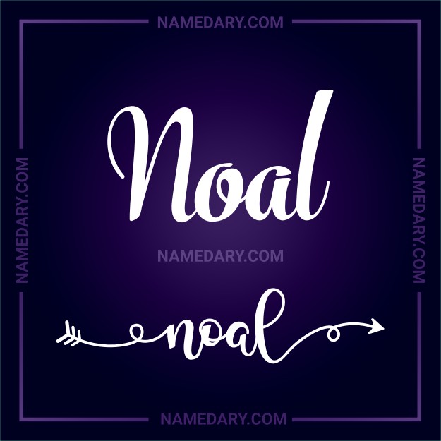 Noal Name Meaning, Personality & Popularity – Full Breakdown
