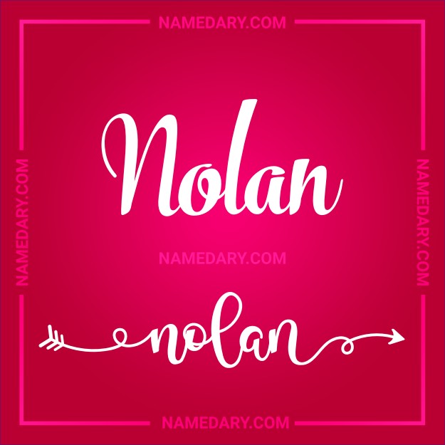 Nolan: Meaning, Origin, Traits & More | Namedary